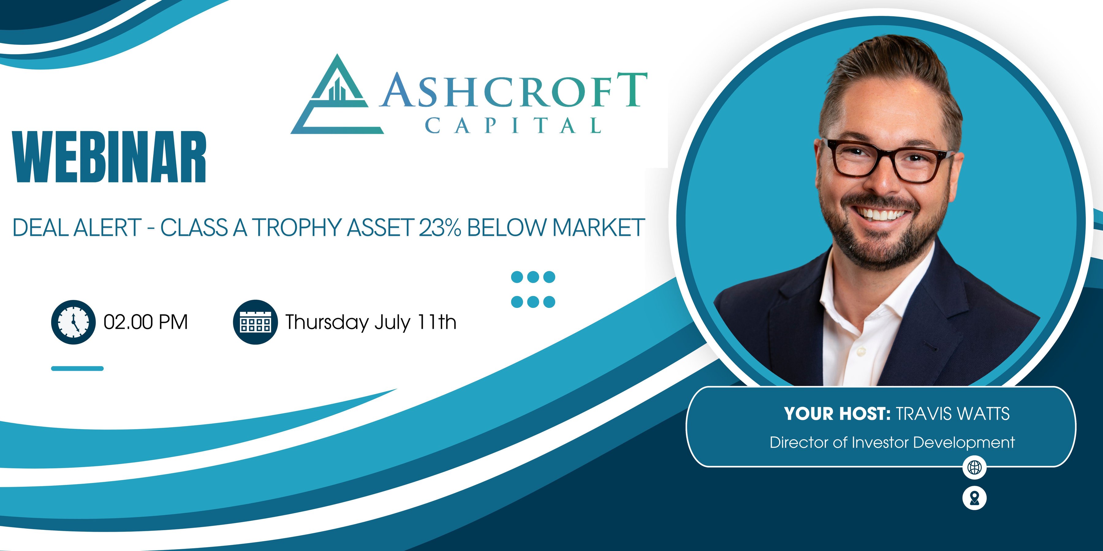 WEBINAR | Deal Alert - Class A Trophy Asset 23% Below Market